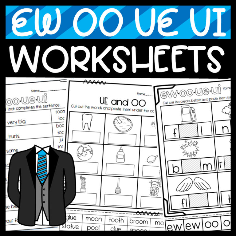 Ew, Ue, Ui, and OO Worksheets: Cut and Paste Sorts, Cloze sentences ...