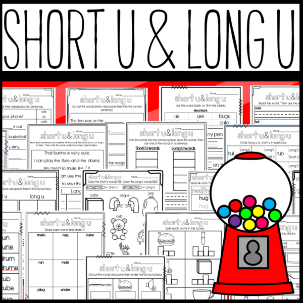 Long U and Short U Worksheets: Cut and Paste Sorts, Cloze, Read and ...