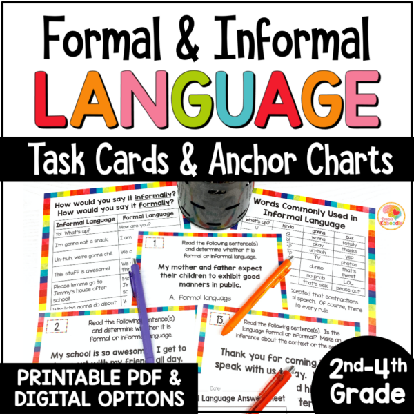 Formal and Informal Language Anchor Charts, Task Cards, and Activities ...