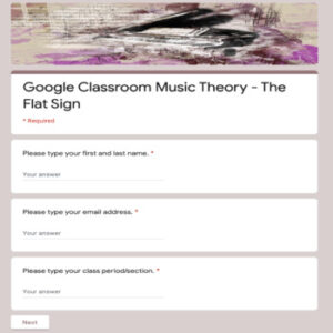 Google Classroom DIGITAL Music Theory Lesson 25: The Flat Sign - Self ...