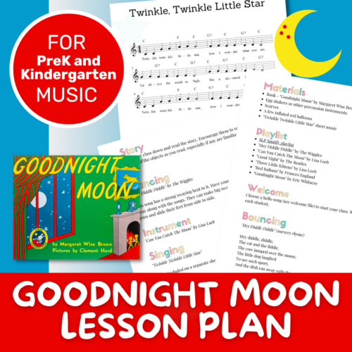 Preschool Music Lesson Plan | Goodnight Moon | Music and Movement ...