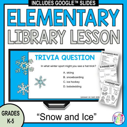 Elementary Library Lesson - Snow and Ice - Winter | Made By Teachers