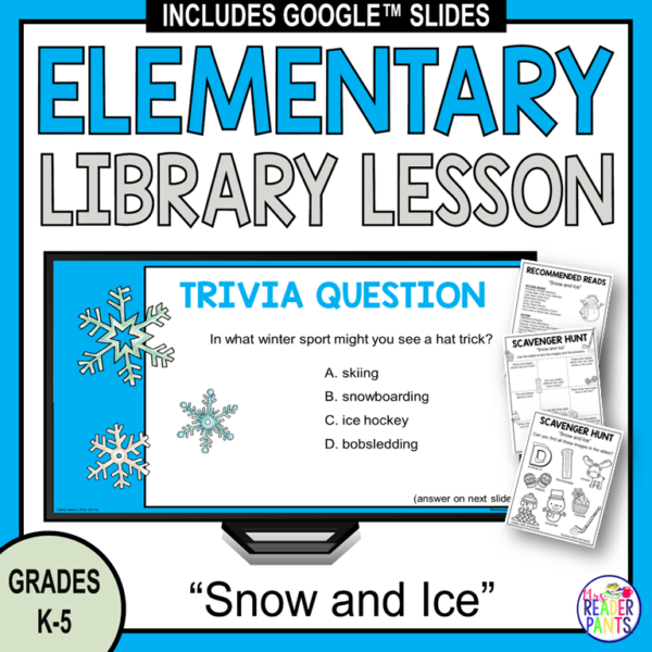 Elementary Library Lesson - Snow and Ice - Winter | Made By Teachers
