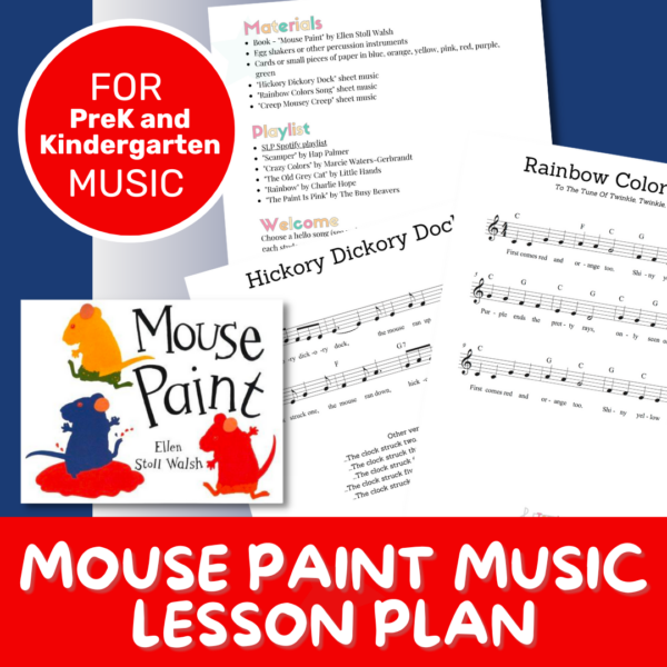 Preschool Music Lesson Plan | Mouse Paint | Music and Movement ...