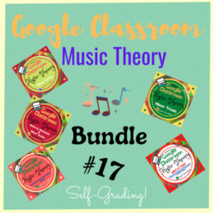 Google Classroom DIGITAL Music Theory UNIT 17 BUNDLE Lessons 69-73 ...