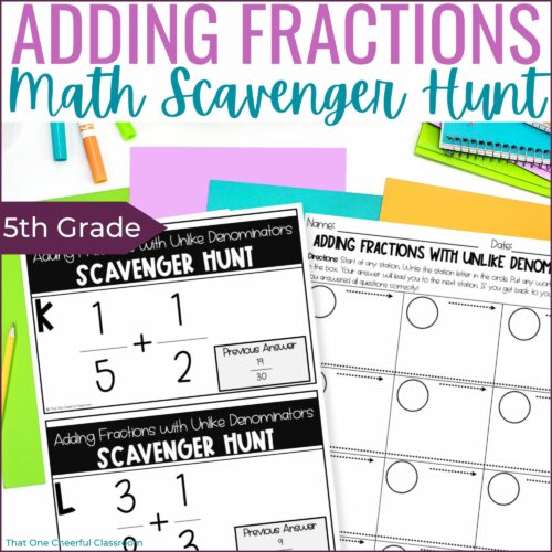 5th Grade Adding Fractions with Unlike Denominators Math Scavenger Hunt ...