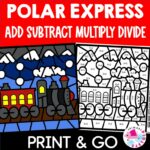 Polar Express Math Facts Color by Number Bundle | Made By Teachers