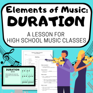 ELEMENTS OF MUSIC : RHYTHM & DURATION a High School Music Appreciation ...