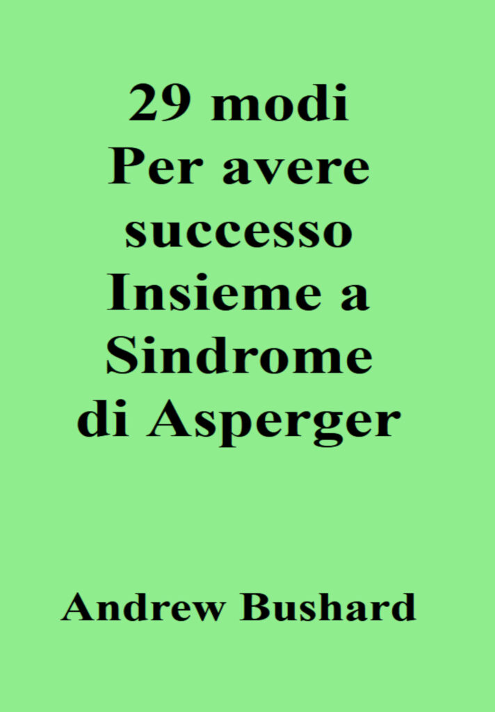 29 modi Per avere successo Insieme a Sindrome di Asperger | Made By ...