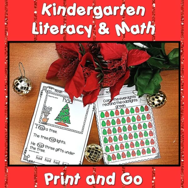 December Print and Go for Kindergarten | NO PREP Literacy and Math ...