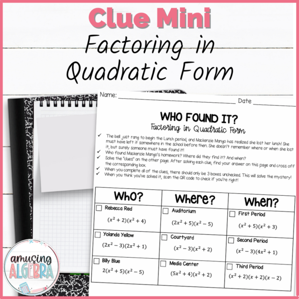Factoring Polynomials in Quadratic Form Clue Mini Mystery Activity ...