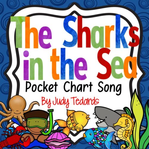 The Sharks in the Sea {Pocket Chart Song} | Made By Teachers