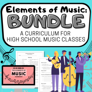 ELEMENTS OF MUSIC BUNDLE for High School Music Appreciation | Made By ...
