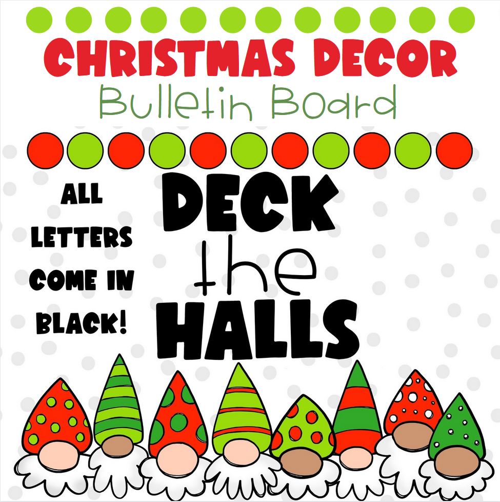 "Deck the Halls" Gnomes Christmas Bulletin Board and Door Decor Kit ...