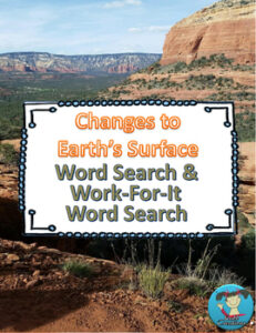 Changes To Earth's Surface Word Search & Work-For-It Word Search | Made ...