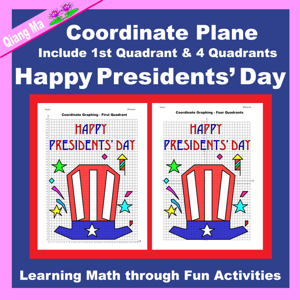 Presidents' Day Coordinate Plane Graphing Picture: Happy Presidents ...