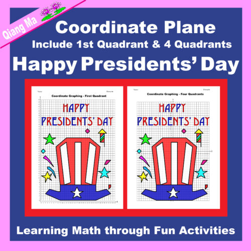 Presidents' Day Coordinate Plane Graphing Picture: Happy Presidents ...
