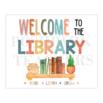 Printable School Library Welcome Sign, Library Wall Art for School or ...