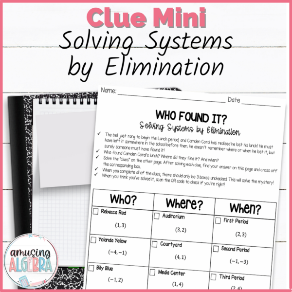 Solving Systems of Equations by Elimination Clue Mini Mystery Activity ...