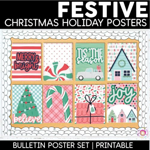 Festive Christmas Classroom Posters | Editable | Holiday Bulletin Board ...