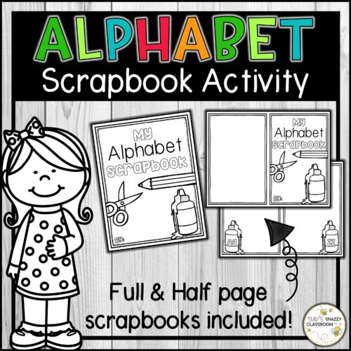 Alphabet Scrapbook | Beginning Sounds ABC Practice | Low-Prep Phonics ...