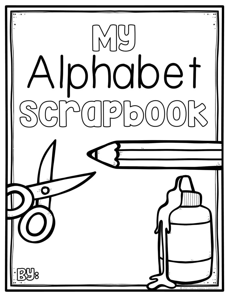 Alphabet Scrapbook | Beginning Sounds ABC Practice | Low-Prep Phonics ...