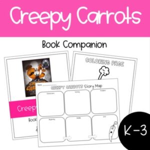 Creepy Carrots Book Companion! | Made By Teachers