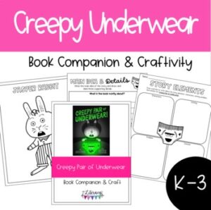 Creepy Pair of Underwear Book Companion & Craftivity | Made By Teachers