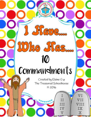 I Have Who Has - 10 Commandments - Catholic | Made By Teachers