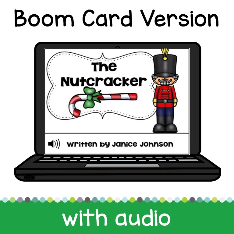 The Nutcracker Simplified Christmas Reader - Printable & Boom Cards ...