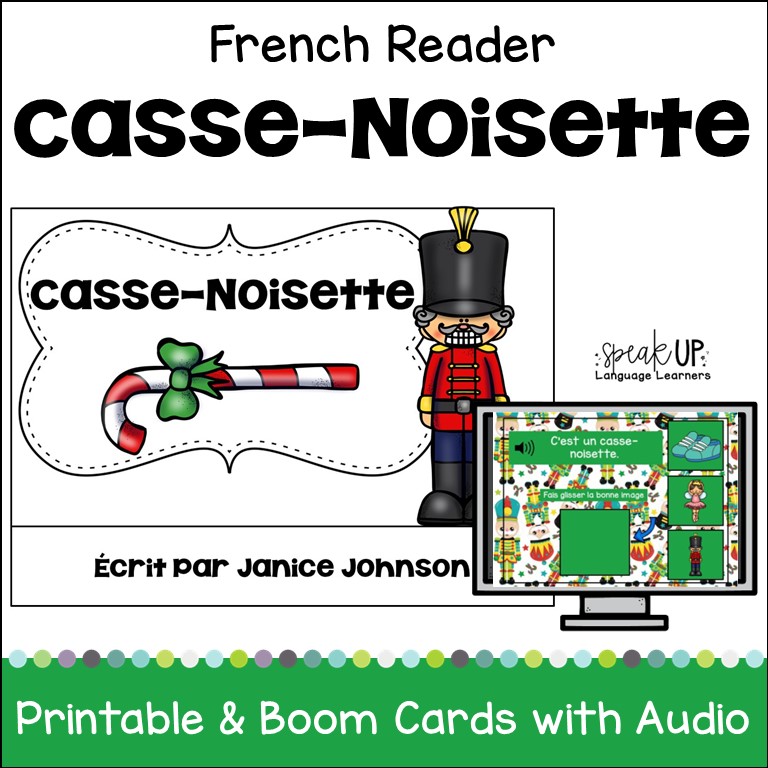 French Christmas Reader - Casse Noisette - Noël Print & Boom Cards with ...