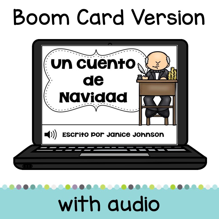 Cuento de Navidad Spanish Christmas Carol Reader & Boom Cards Audio ...