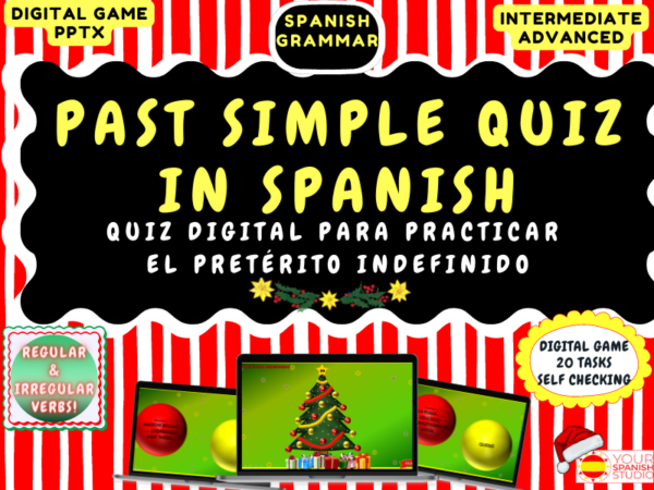 Christmas Spanish Past Simple digital quiz all verbs no prep Pretérito ...