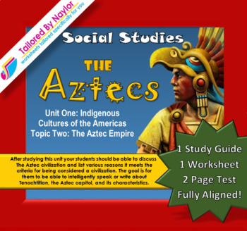 Social Studies - Topic 2: The Aztec Empire | Made By Teachers