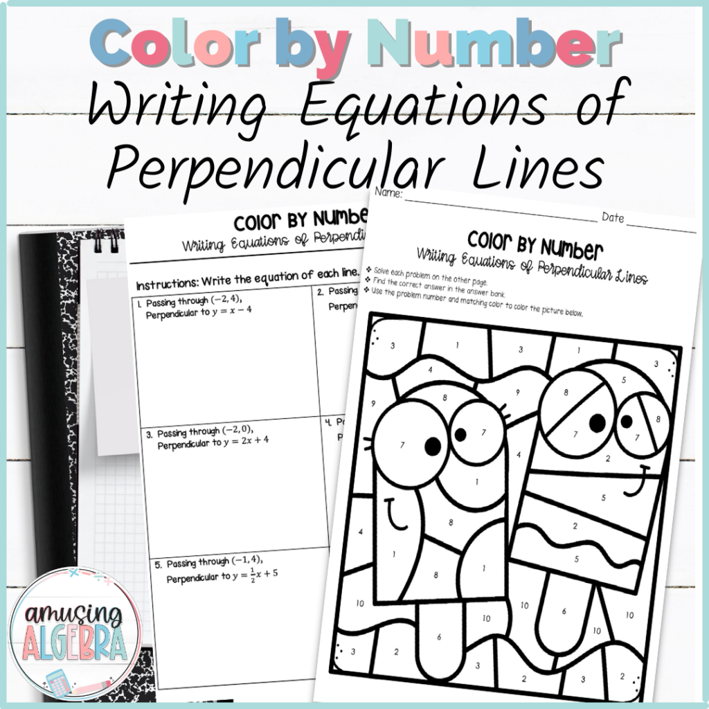 Writing Linear Equations of Perpendicular Lines Coloring Activity ...