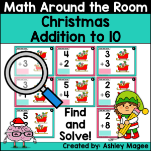 Christmas Math Around the Room Activity Addition to 10 Task Cards ...
