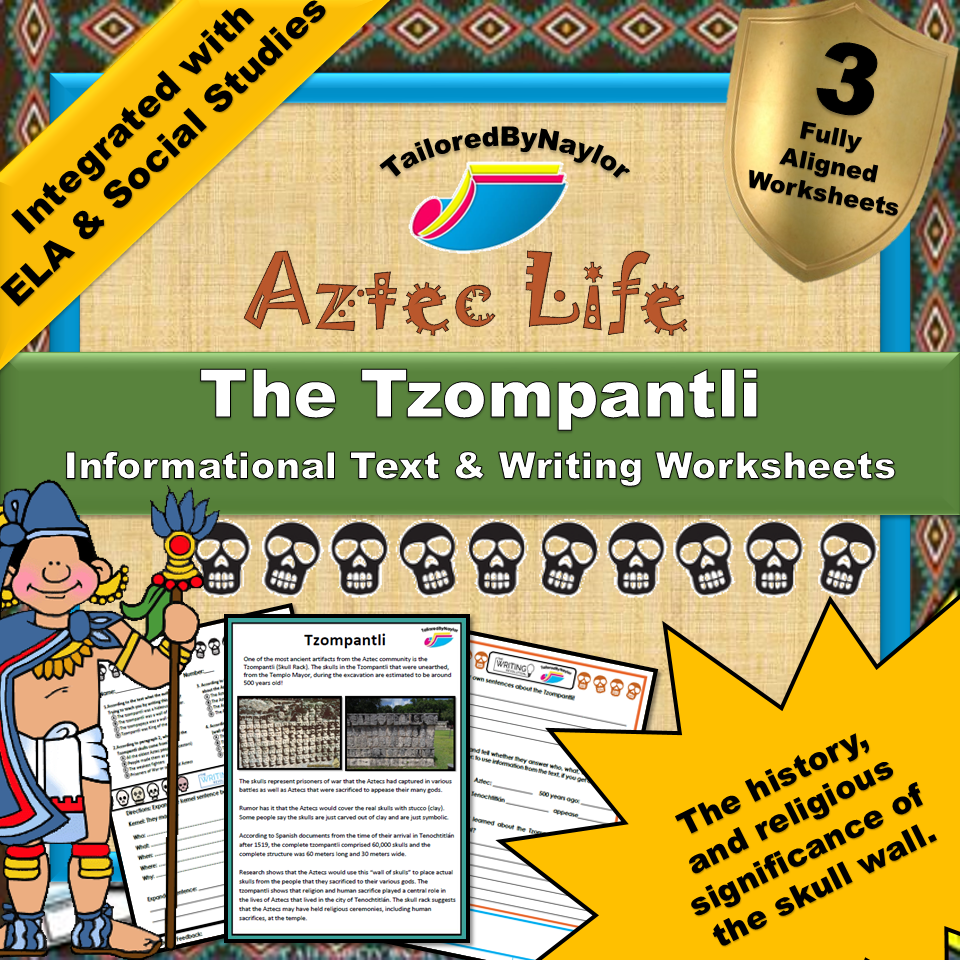 Aztec Life: Informational Text Worksheet (The Tzompantli) | Made By ...