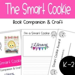 The Smart Cookie by Jory John Book Companion and Craft | Made By Teachers