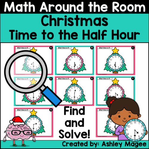 Christmas Math Around the Room Time to the Half Hour Print Task Card ...