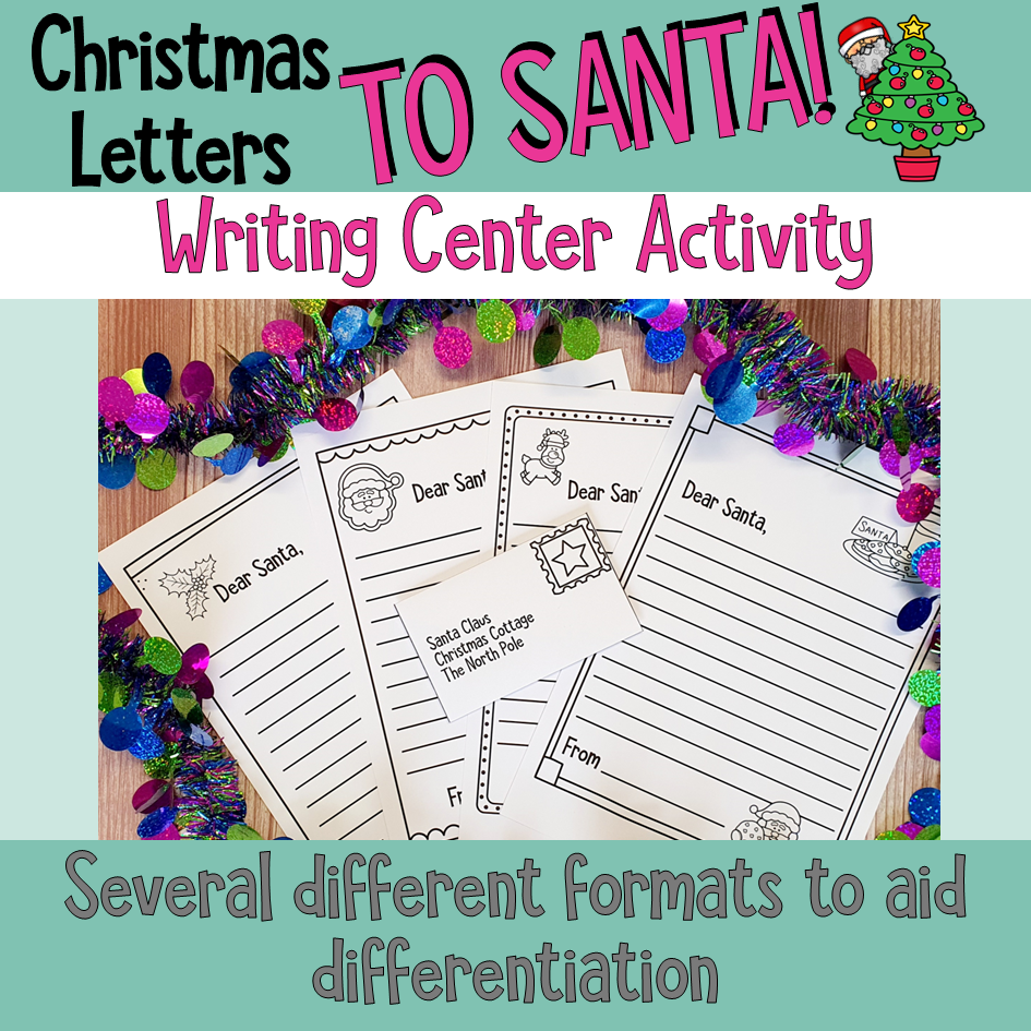 Letters To Santa Christmas Writing Center | Made By Teachers