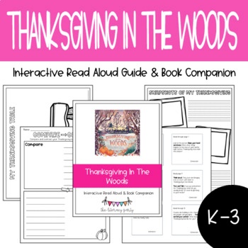 Thanksgiving in the Woods Interactive Read Aloud & Book Companion ...
