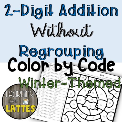 Two Digit Addition WITHOUT Regrouping Color by Code - Winter | Made By ...