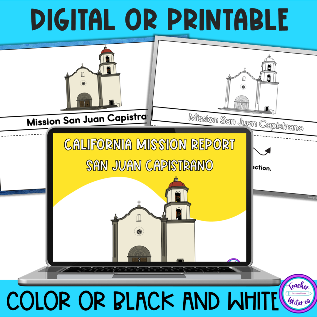 California Mission Report San Juan Capistrano | Made By Teachers