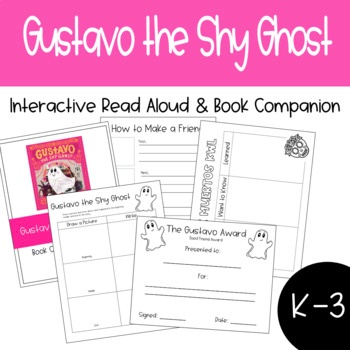 Gustavo the Shy Ghost: Interactive Read Aloud and Book Companion | Made ...