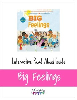 Big Feelings: Interactive Read Aloud Guide (Printable Post-Its) | Made By Teachers
