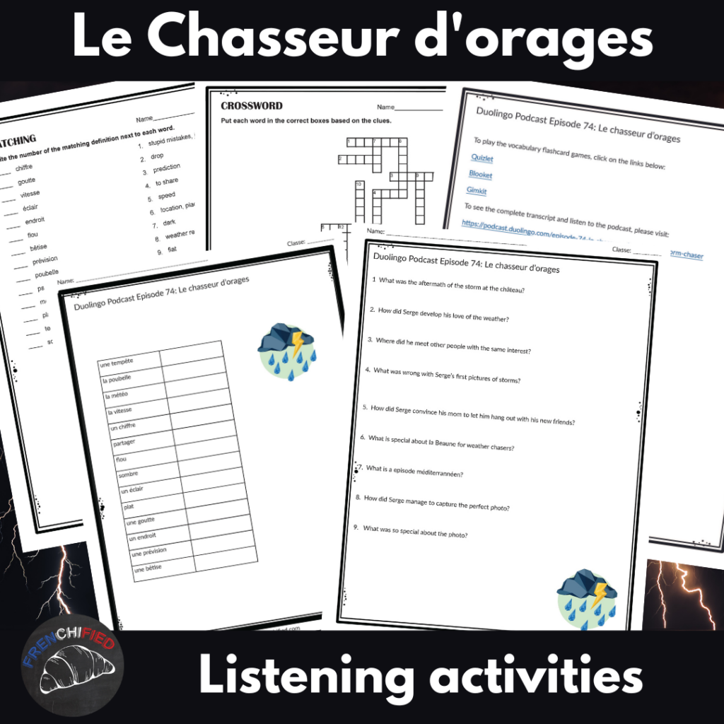 Activities for French Podcast Episode 74: Le chasseur d'orages | Made ...