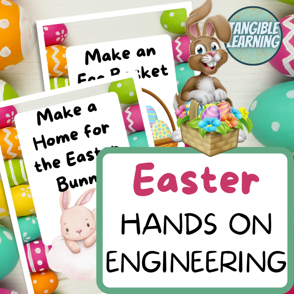 Hands On Engineering: Easter STEM Themed Making & Design Challenge ...