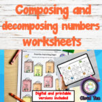Composing and Decomposing Numbers up to 120 Worksheets | Made By Teachers
