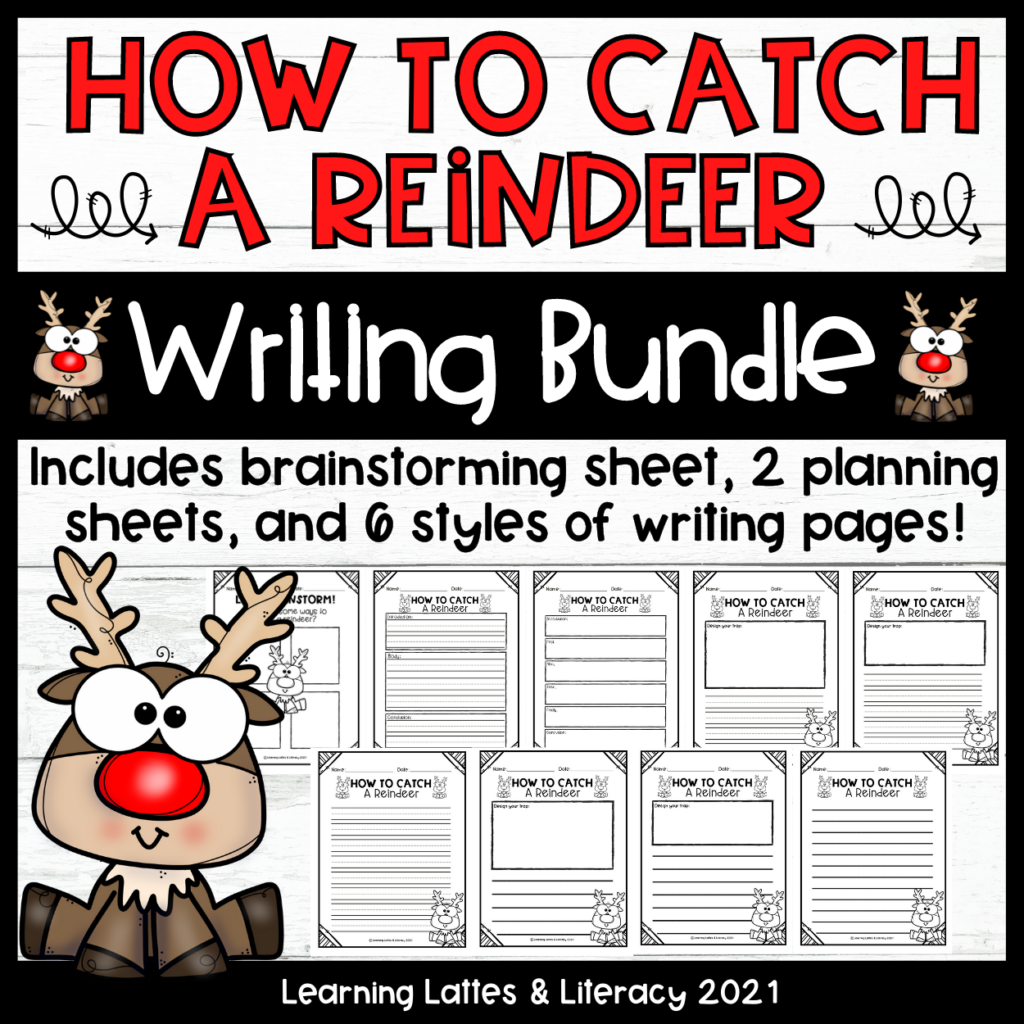 How to Catch A Reindeer Writing Activity How To Holiday Winter Writing ...