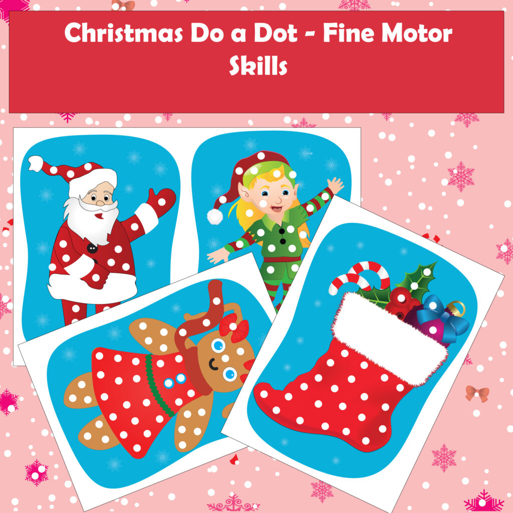 Christmas Do a Dot - Fine Motor Skills- No Prep - Made By Teachers